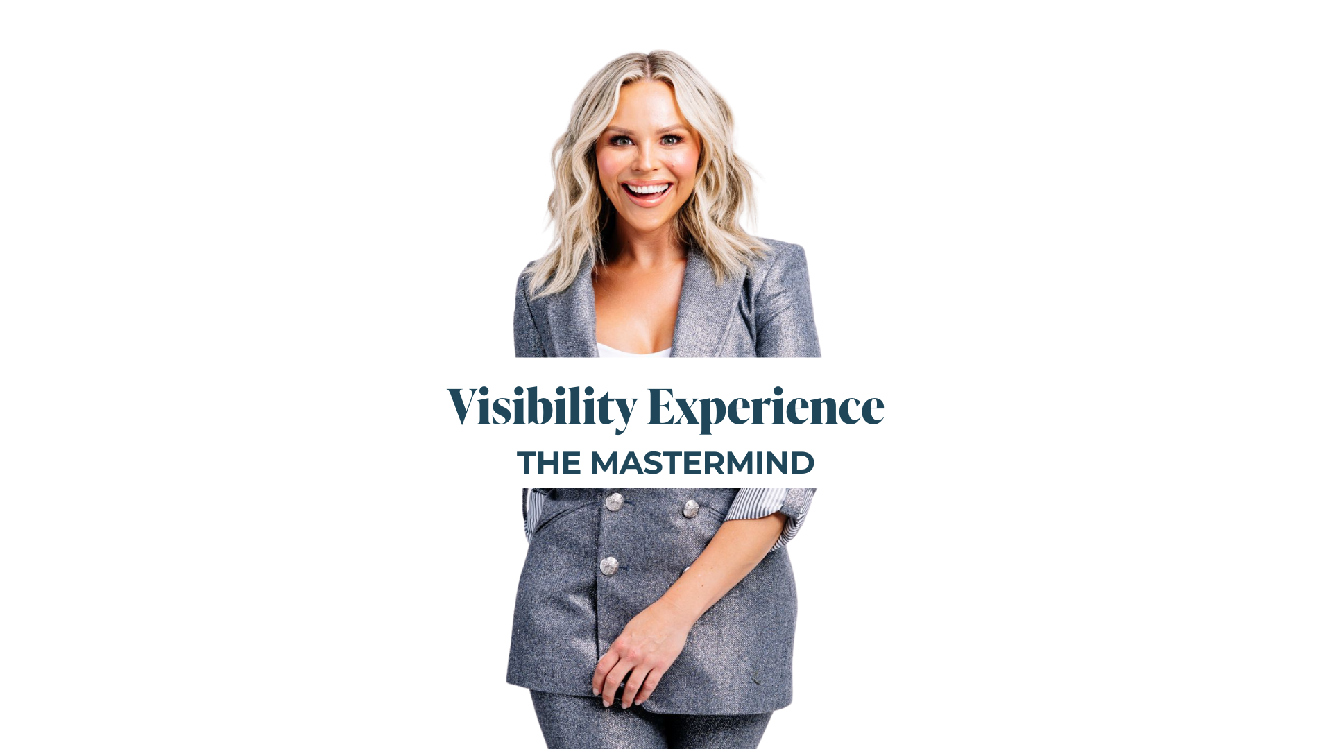 Visibility Experience | The Mastermind – Julie Solomon